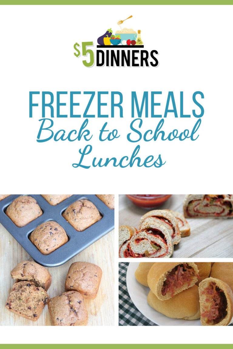 Freezer Meals for Back to School Lunches - $5 Dinners
