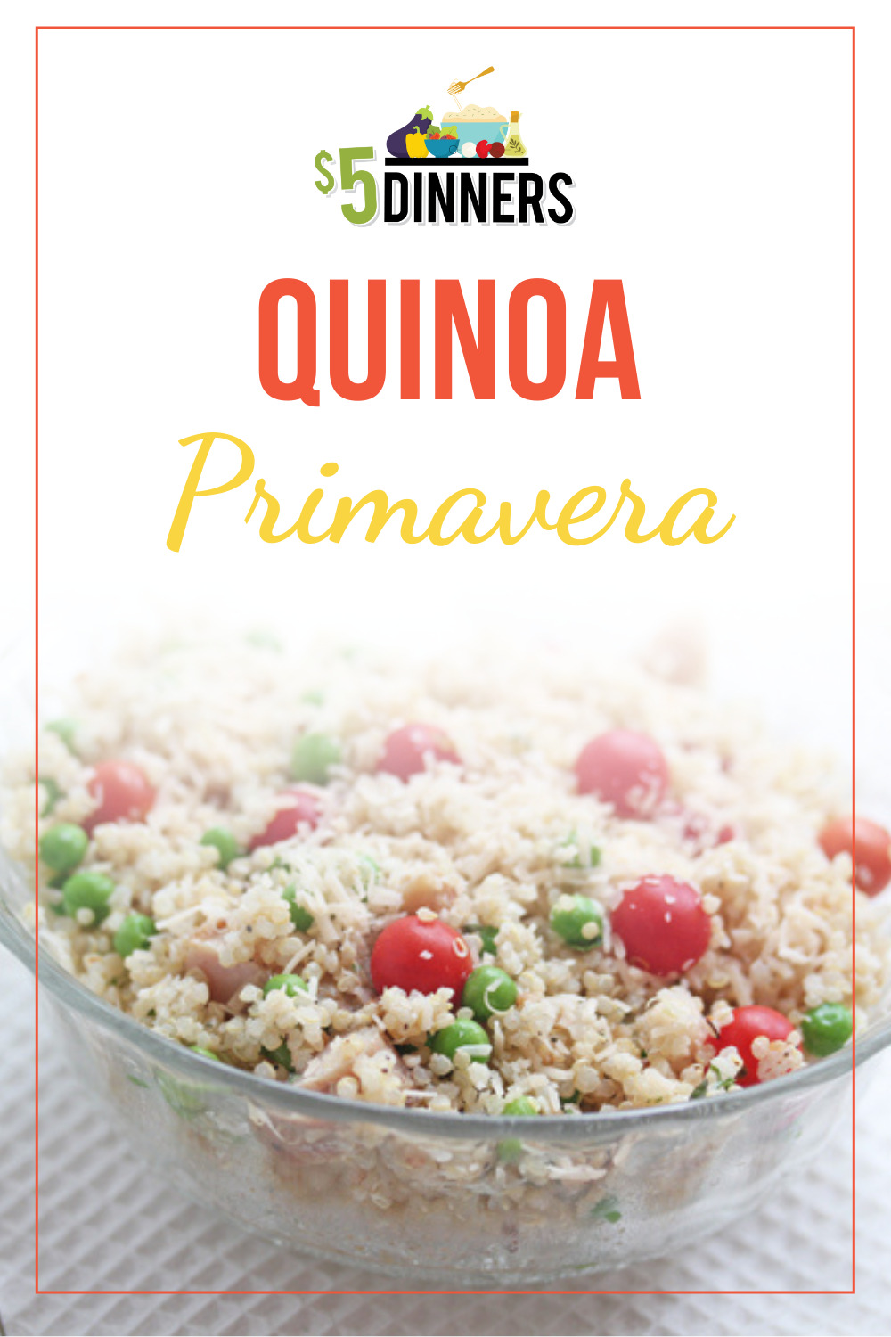 Quinoa Primavera - $5 Dinners | Budget Recipes, Meal Plans, Freezer Meals