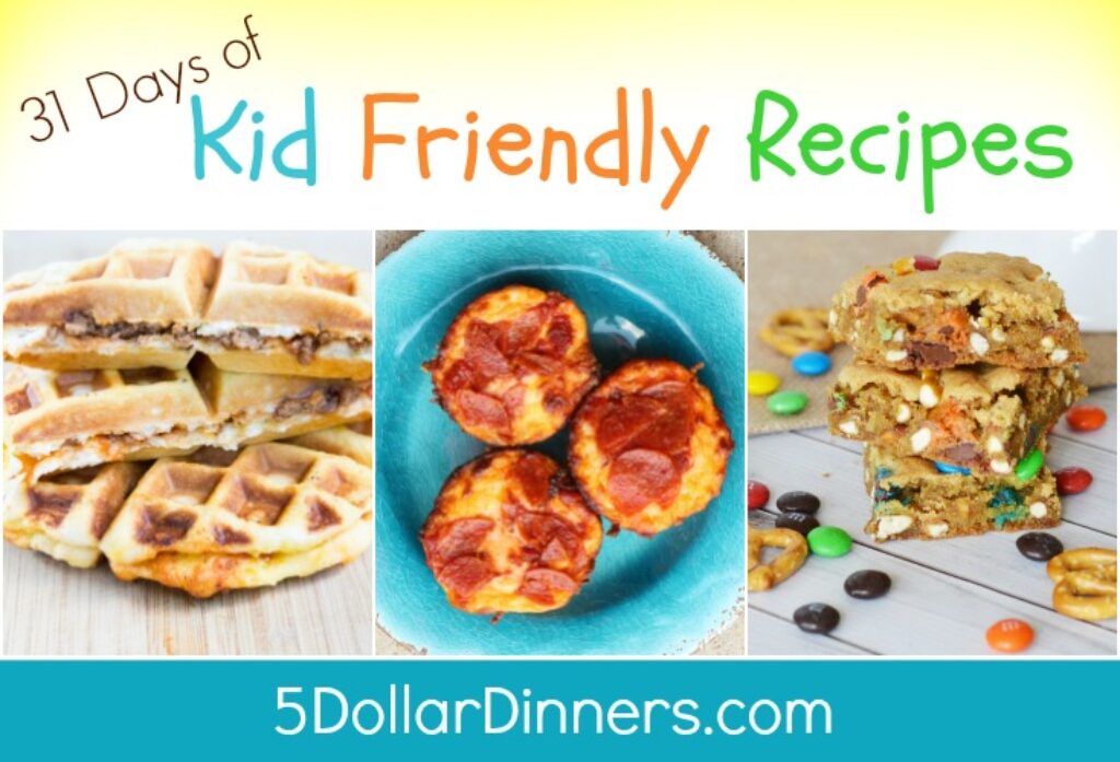 Kid Friendly Recipes - $5 Dinners | Budget Recipes, Meal Plans, Freezer ...