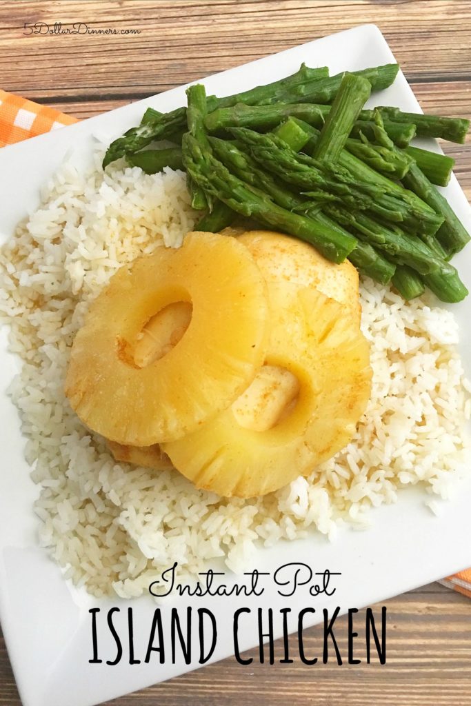 Best Instant Pot Island Chicken Recipe from $5 Dinners