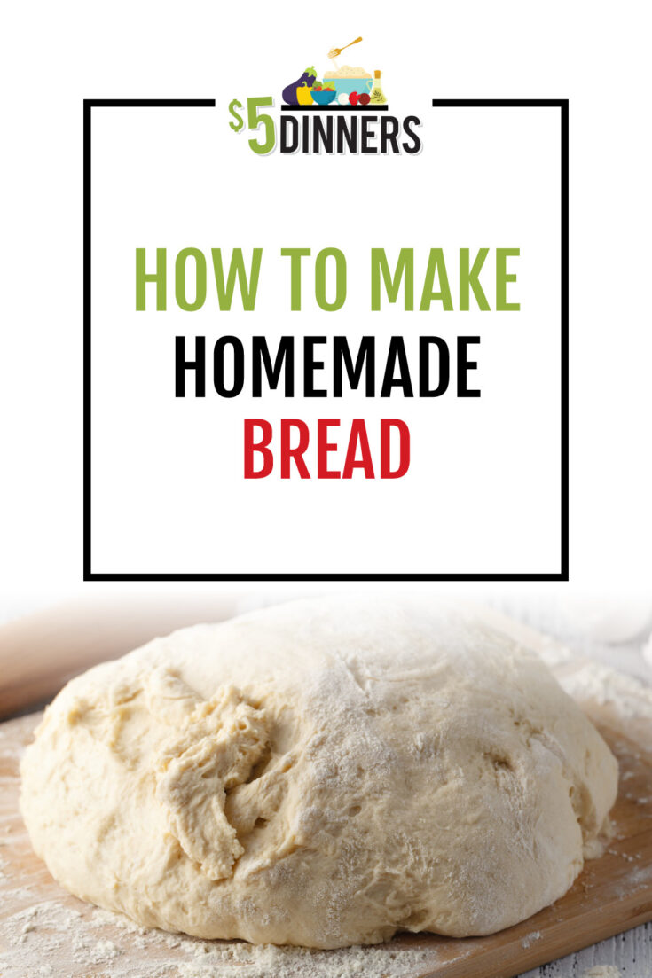 How to Make Homemade Bread - $5 Dinners Cooking Tutorials