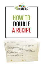 Kitchen Pantry Cheat Sheet: How to Double a Recipe - $5 Dinners