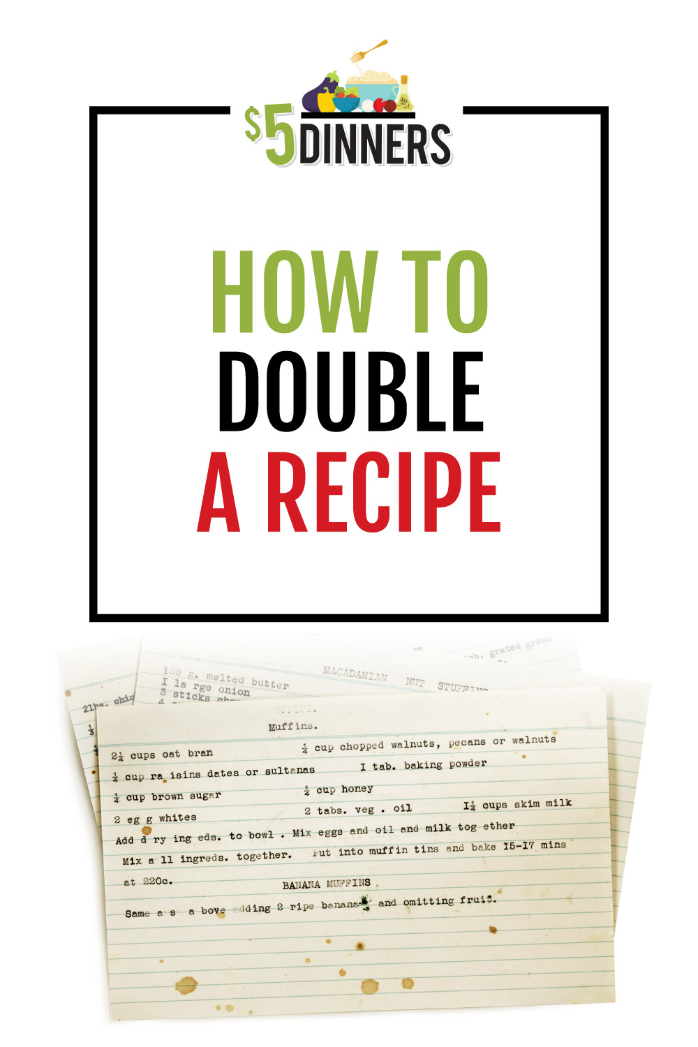 Kitchen Pantry Cheat Sheet: How to Double a Recipe - $5 Dinners