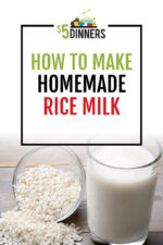 How to Make Homemade Rice Milk
