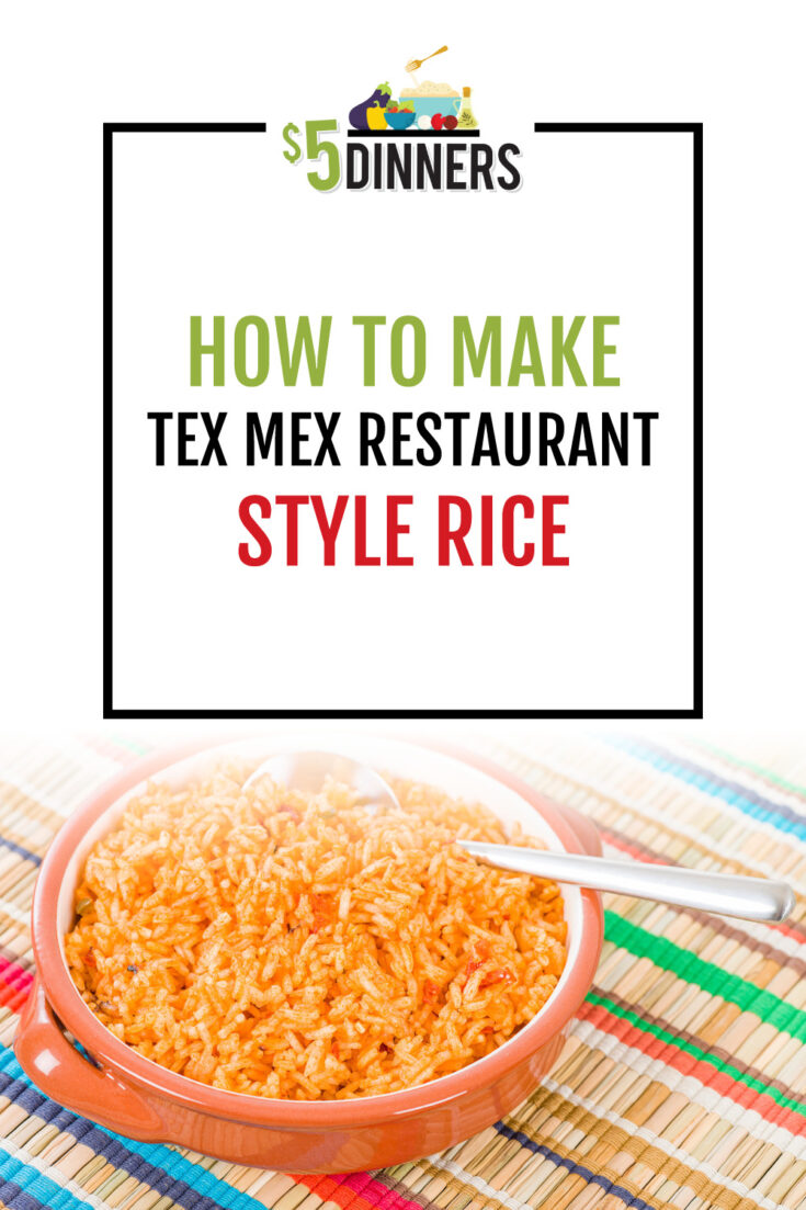 Tex Mex Restaurant Style Rice - $5 Dinners | Budget Recipes, Meal Plans ...