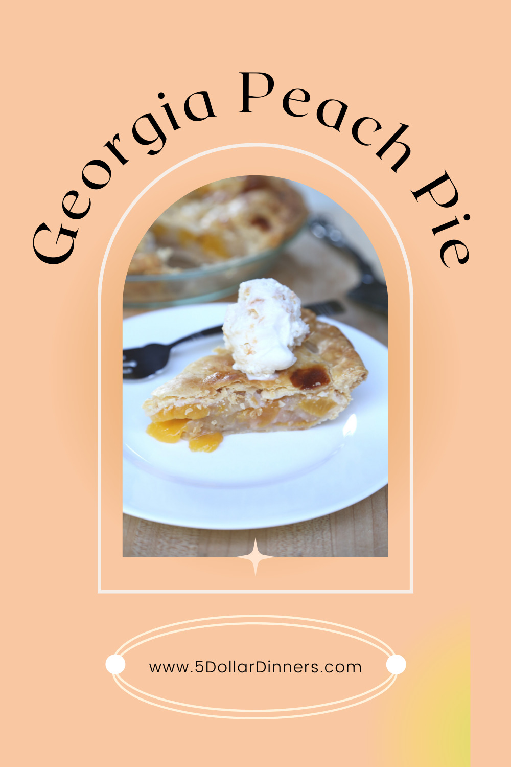 Georgia Peach Pie Recipe - $5 Dinners