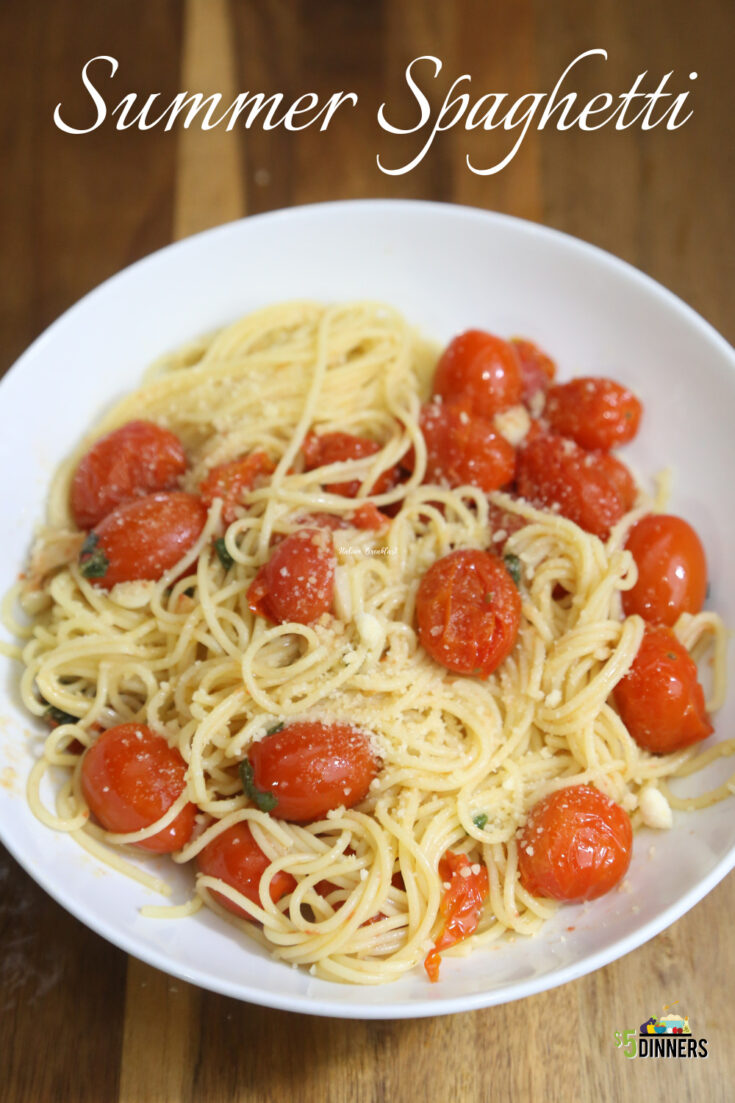 Summer Spaghetti Pasta Recipe - $5 Dinners