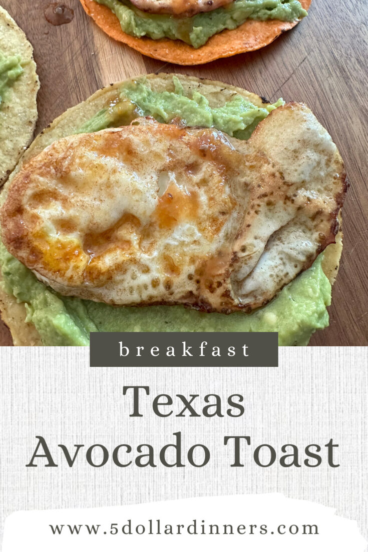 Texas Avocado Toast - $5 Dinners