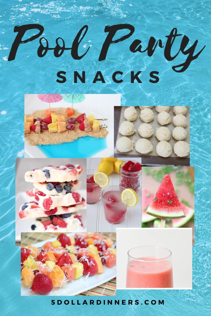 Pool Party Snack Ideas - $5 Dinners | Budget Recipes, Meal Plans ...